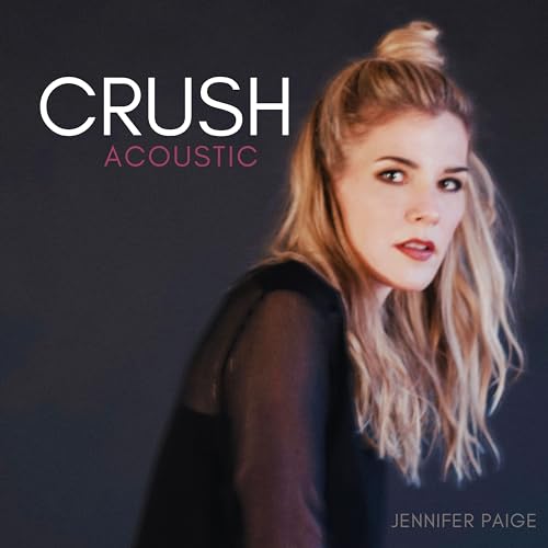 Spiele Crush (Acoustic) von Jennifer Paige auf Amazon Music ab