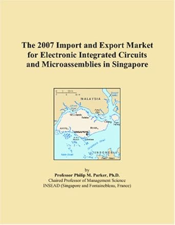 The 2007 Import and Export Market for Electronic Integrated Circuits ...