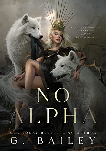 Amazon.com: No Alpha eBook : Bailey, G.: Books