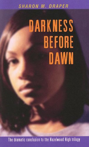 Darkness Before Dawn (Hazelwood High Trilogy): Draper, Sharon M ...