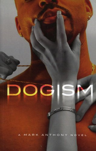 Dogism: Anthony, Mark: 9780975306604: Amazon.com: Books