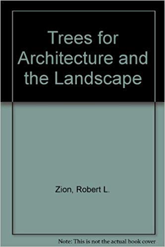 Trees for Architecture and the Landscape: zion, robert: 9780278922181 ...