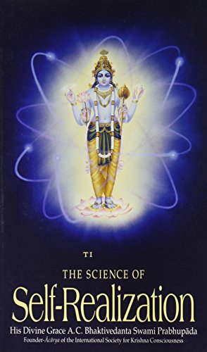 The Science of Self-Realization: A. C. Bhaktivedanta Swami Prabhupada ...