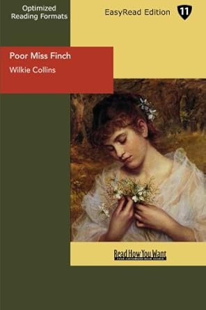 Poor Miss Finch: Easyread Edition: Collins, Wilkie: 9781427060280 ...