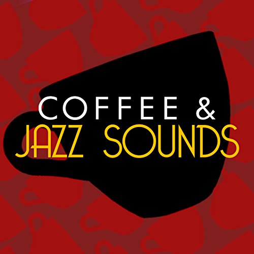 Amazon Music Unlimited - Coffee & Jazz 『Coffee & Jazz Sounds』