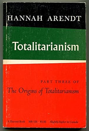 Totalitarianism: ARENDT, Hannah: Amazon.com: Books