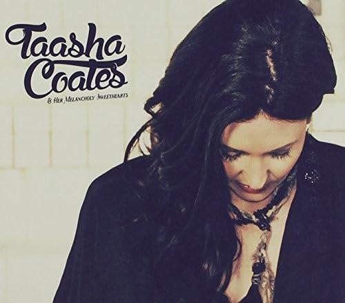 Amazon.com: Taasha Coates & Her Melancholy Sweethearts: CDs & Vinyl