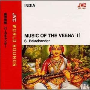 S. Balachander by Music of the Veena: Amazon.co.uk: CDs & Vinyl