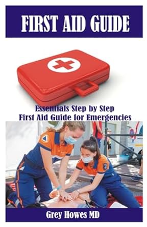 Amazon.com: FIRST AID GUIDE: Essentials Step by Step First Aid Guide ...