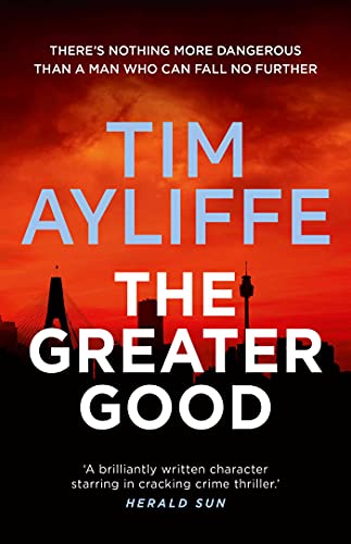 The Greater Good (John Bailey Book 1) eBook : Ayliffe, Tim: Amazon.com ...