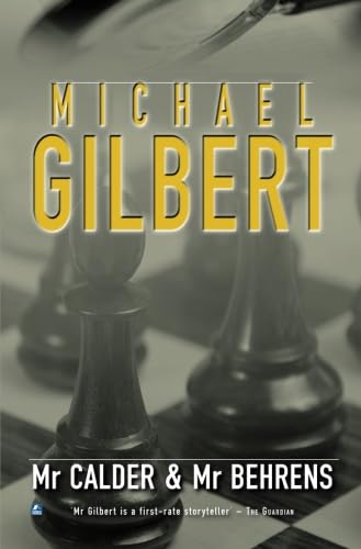 Amazon.com: Mr Calder And Mr Behrens (Calder and Behrens): 9780755105274: Gilbert, Michael: Books