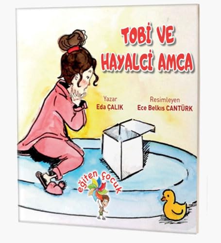 Amazon.com: Tobi ve Hayalci Amca: 9786258297638: Eda Çalık: Books