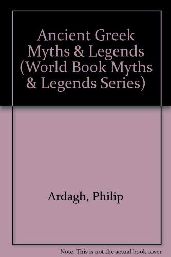 Ancient Greek Myths & Legends (World Book Myths & Legends Series ...