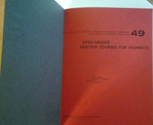 Open-graded friction courses for highways (Synthesis of highway ...