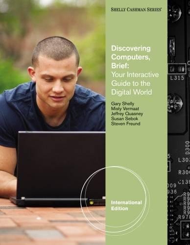 DISCOVERING COMPUTERS BRIEF: YOUR INTERACTIVE GUIDE TO THE WORLD ...