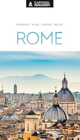 Rome: inspiratie, plan, ontdek, beleef (Capitool reisgidsen) : Mosseri ...