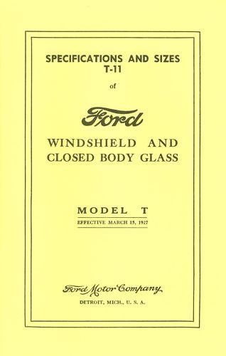 FORD MODEL T WINDSHIELD and CLOSED BODY GLASS Specifications and Sized ...