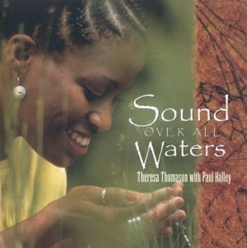 Sound Over All Waters: Theresa Thomason, Traditional, Brian Morgan ...