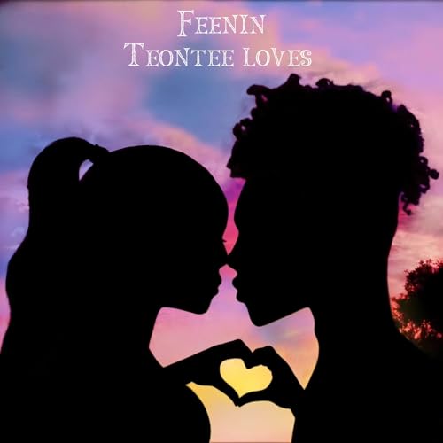 FEENIN de Teontee Loves en Amazon Music Unlimited