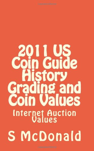 Amazon.com: 2011 US Coin Guide History Grading and Coin Values ...