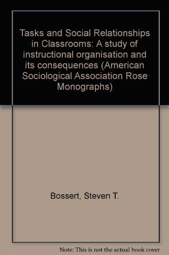 Amazon.com: Tasks and Social Relationships in Classrooms: A study of ...