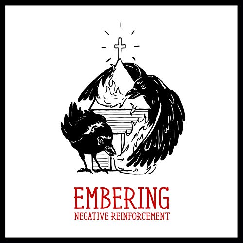 Amazon.co.jp: Negative Reinforcement : Embering: デジタルミュージック