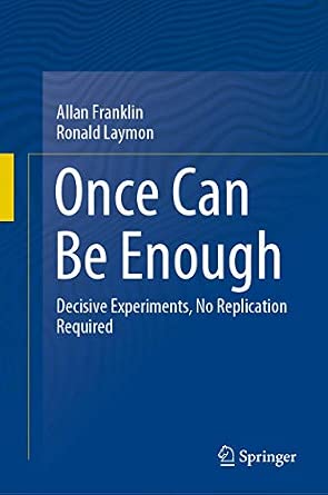 Once Can Be Enough: Decisive Experiments, No Replication Required ...