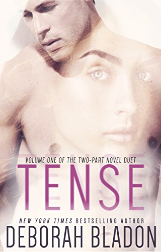 TENSE - Volume One (The TENSE Duet Book 1) eBook : Bladon, Deborah ...