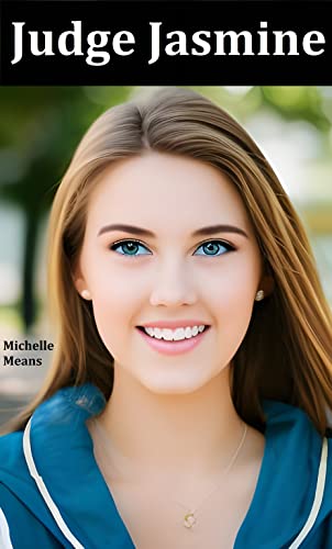 Judge Jasmine eBook : Means, Michelle: Amazon.co.uk: Kindle Store