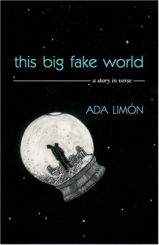 This Big Fake World: A Story in Verse (Pearl Poetry Prize Series ...