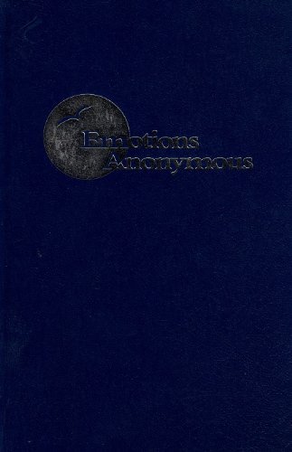 Emotions Anonymous, Revised Edition: Carol Roberts: 9780960735631 ...
