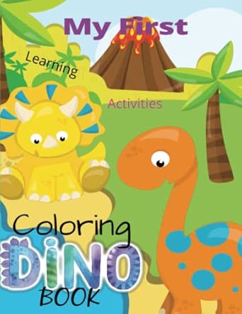 My First Dino Learning Activity and Coloring Book: Gordon, Jerod ...