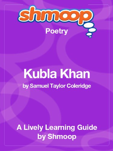 Kubla Khan: Shmoop Poetry Guide - Kindle edition by Shmoop. Literature ...