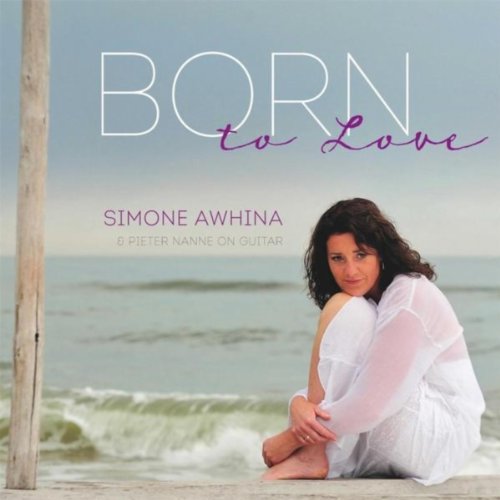Amazon Music - Simone AwhinaのBorn to Love (feat. Pieter Nanne) - Amazon ...