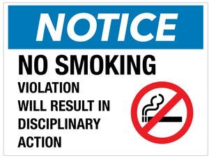 Notice. No Smoking Violation Will Result in disciplinary Action Sign ...