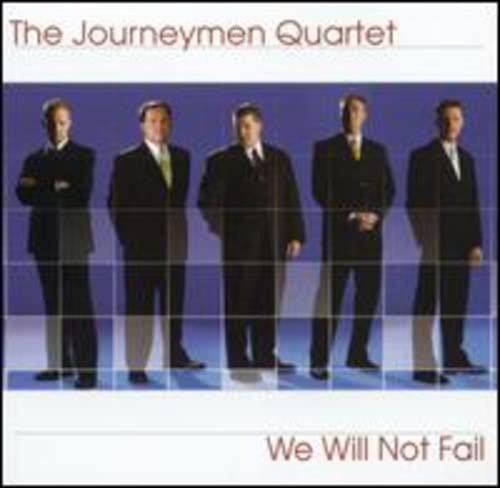 Journeymen, Journeymen Quartet, Dirk Johnson, Lari Goss, Mike Seavers ...