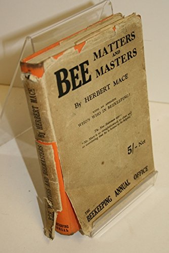 Bee Matters and Beemasters: Herbert Mace: Amazon.com: Books