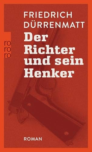 Der Richter und sein Henker.: Roman : Dürrenmatt, Friedrich, Staudinger ...