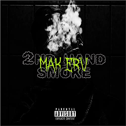 2nd Hand Smoke de Mak Erv no Amazon Music Unlimited