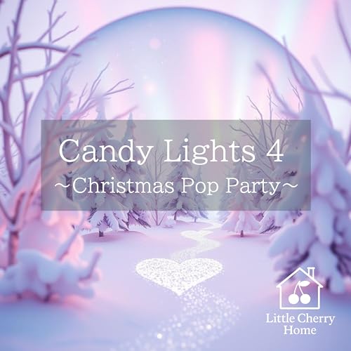 Play Candy Lights 4 ～Christmas Pop Party～ by Little Cherry Home on ...