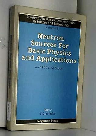 Amazon.com: Neutron Sources: For Basic Physics and Applications ...