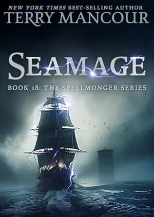 Seamage: Book 18 of the Spellmonger Series eBook : MANCOUR, TERRY ...