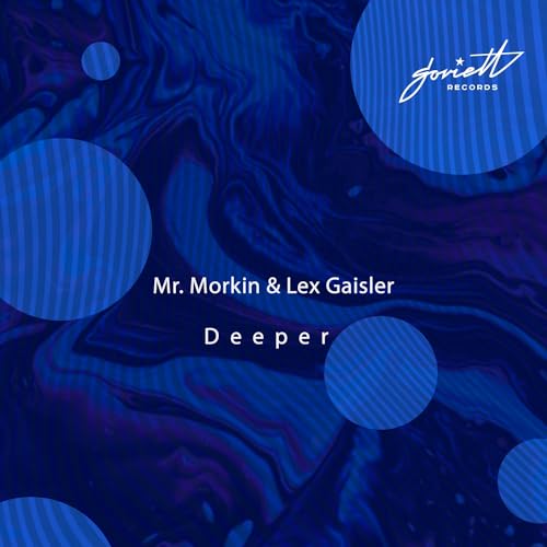 Play Deeper by Mr.Morkin & Lex Gaisler on Amazon Music
