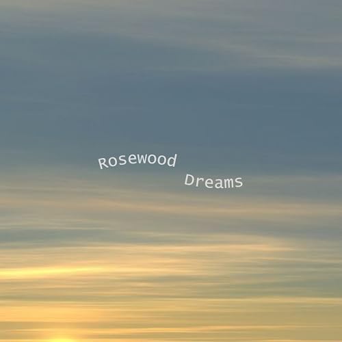Rosewood Dreams von Dylan Tracy bei Amazon Music - Amazon.de