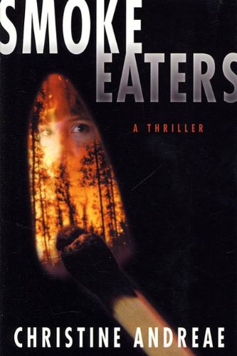 Amazon.com: Smoke Eaters: A Thriller (Mattie McCullough Mysteries Book ...