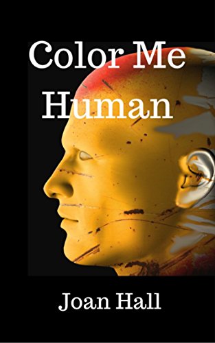 Amazon.co.jp: Color Me Human (English Edition) 電子書籍: Hall, Joan: 洋書