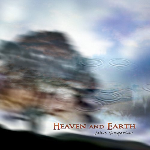 Amazon.com: Heaven & Earth : John Gregorius: Digital Music