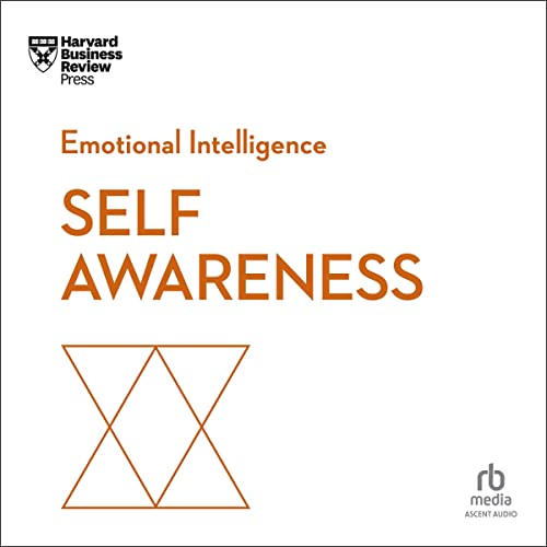 Amazon.com: Self-Awareness: HBR Emotional Intelligence Series (Audible ...