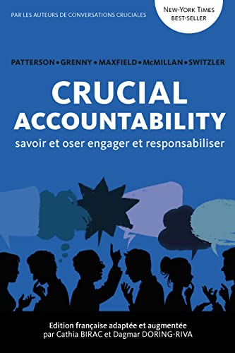 Amazon.com: Crucial Accountability: Savoir et Oser engager et ...