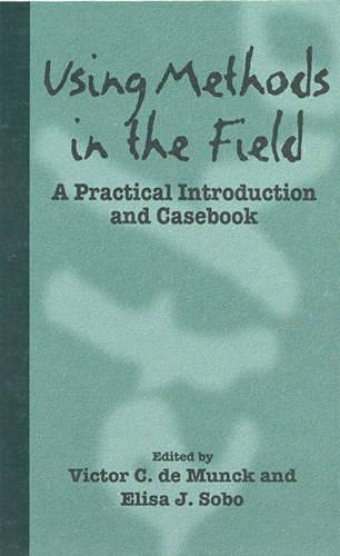 Using Methods in the Field: A Practical Introduction and Casebook ...
